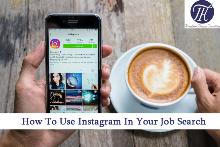 Tips For How To Use Instagram In Your Job Search